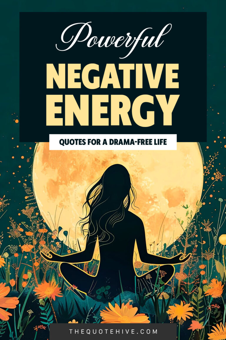 100 Best Negative Energy Quotes To Reflect On