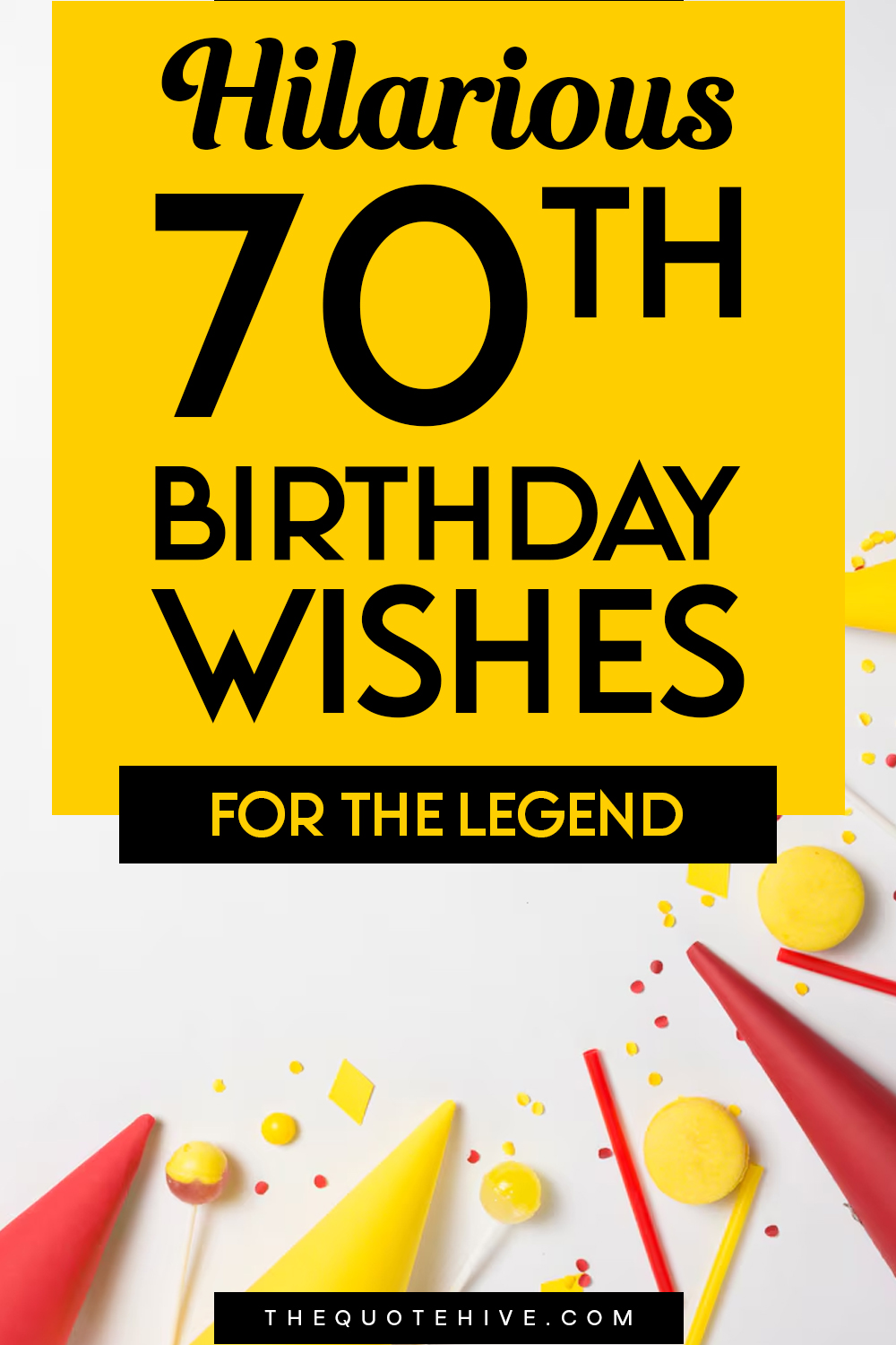 50+ Hilarious 70th Birthday Wishes To Make Them Cry