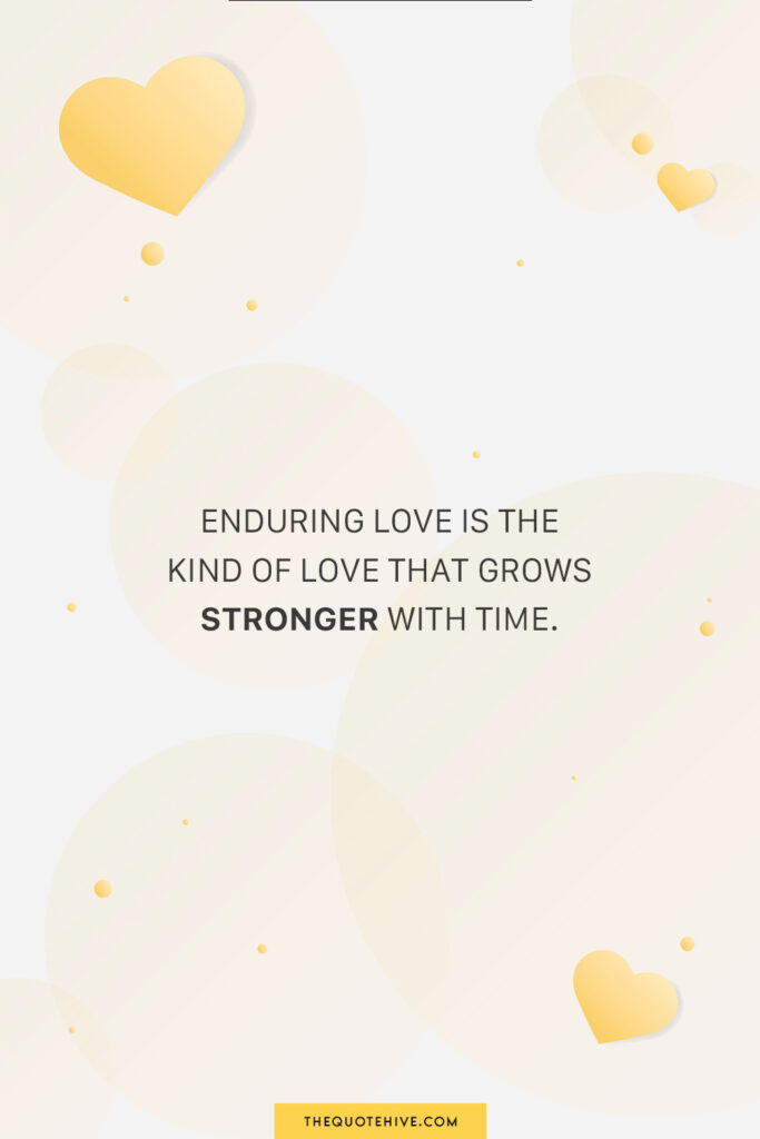 100+ Enduring Love Quotes: The Power Of Resilience