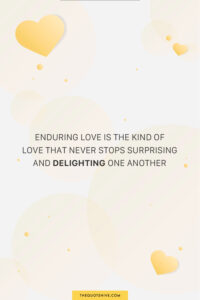 100+ Enduring Love Quotes: The Power Of Resilience