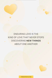 100+ Enduring Love Quotes: The Power Of Resilience