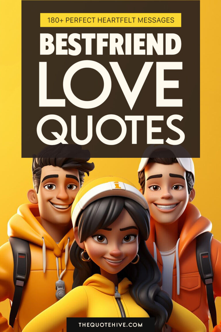 180+ Best Friend Love Quotes To Honor Unbreakable Connections