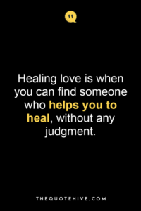 100+ Healing Love Quotes: Finding Solace And Hope