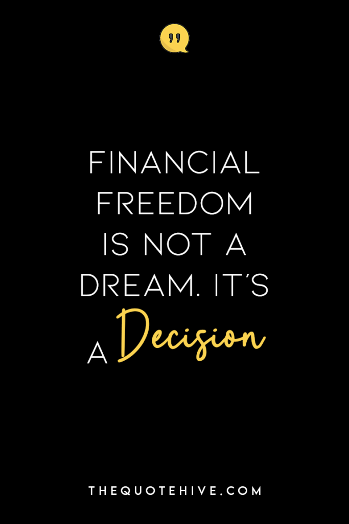 100 Financial Freedom Quotes For A Life Without Limits