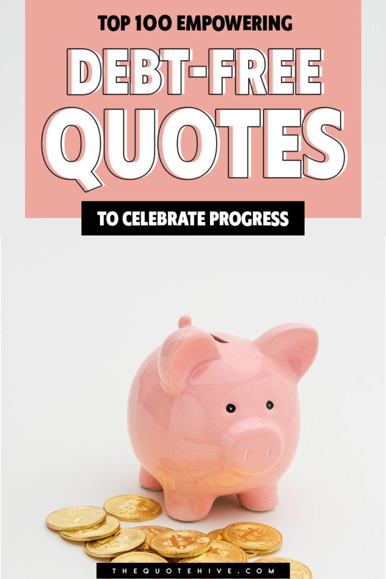100 Motivating Debt Free Quotes To Stay On Track