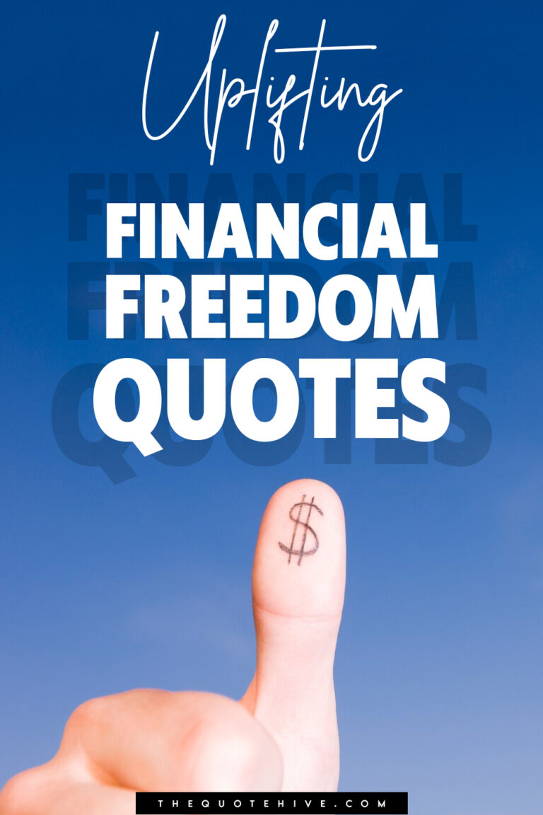 100 Financial Freedom Quotes For A Life Without Limits