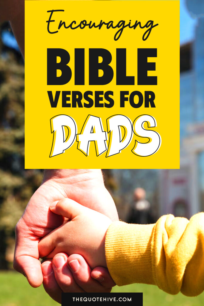 50 Inspirational Bible Verses For Dads