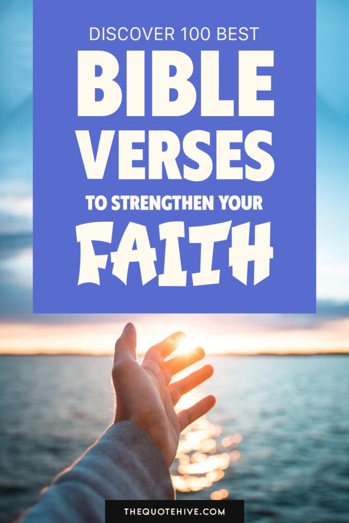 50 Strengthening Bible Verses For Faith