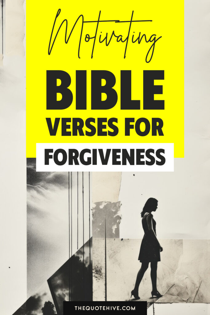 50 Powerful Bible Verses For Forgiveness