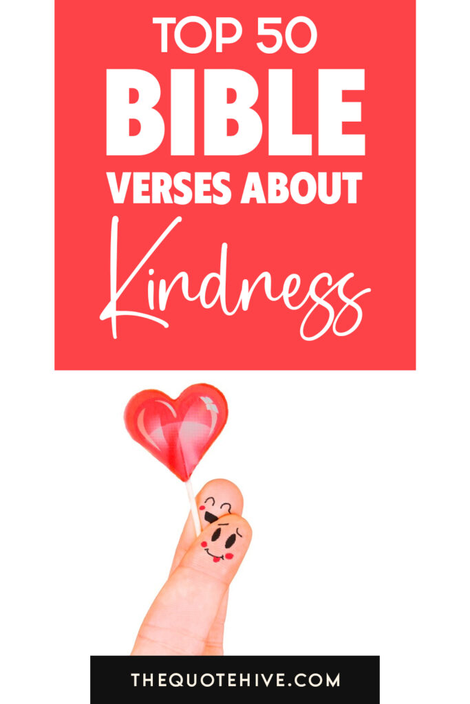100 Best Bible Verses About Kindness