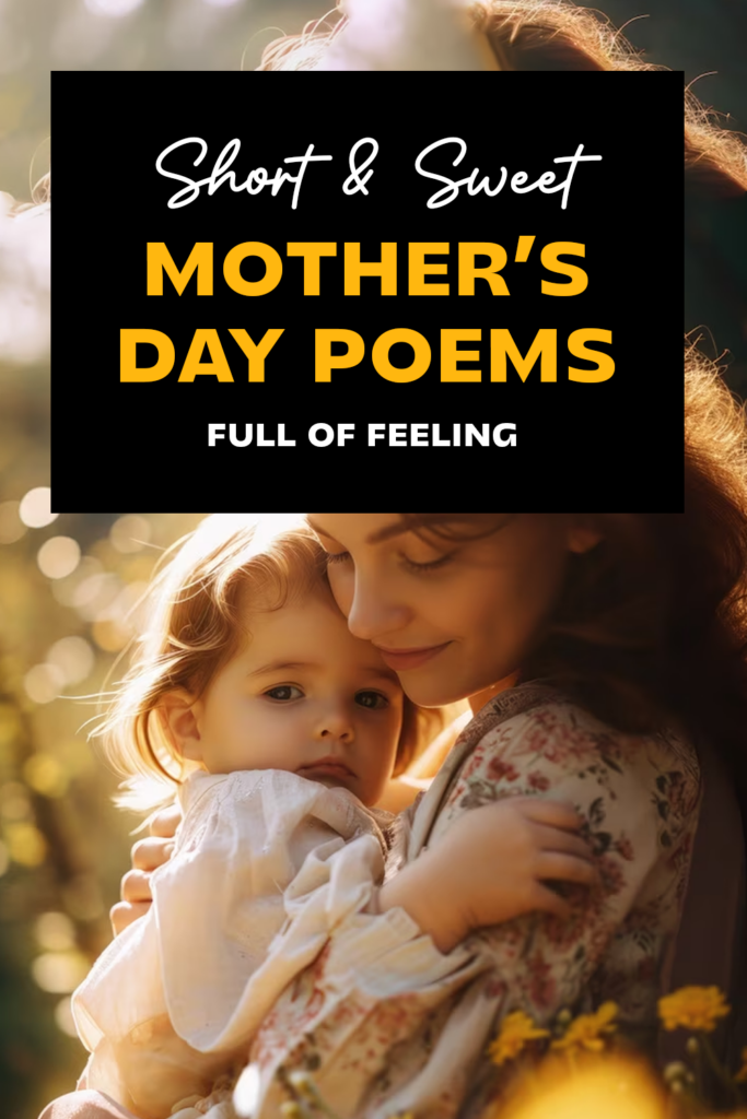 100 Heartfelt Mothers Day Poems To Celebrate Your Queen