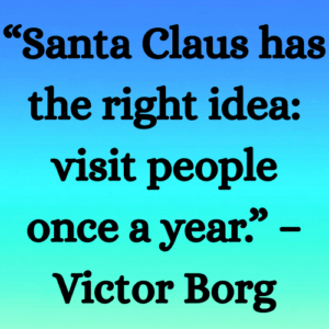 100 Santa Claus Quotes To Bring Holiday Cheer And Christmas Magic - The ...