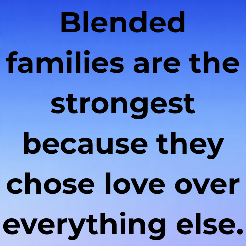 120+ Blended Family Quotes