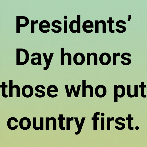 100 President’s Day Quotes That Honor Leadership, History, And The ...