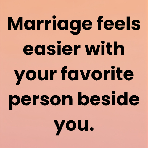 100 Heartfelt Quotes About Marrying Your Best Friend - The Hive For All ...